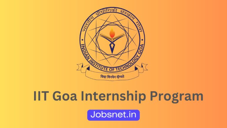 IIT Goa invites application for Summer Internships 2024, Apply Here