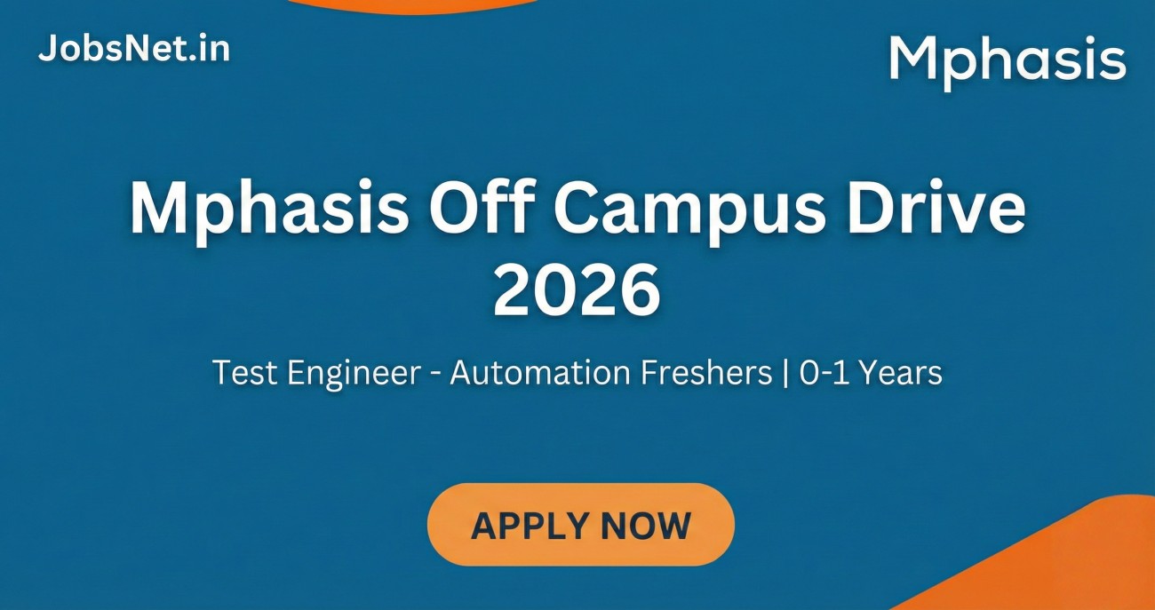 Mphasis Off Campus Drive 2026 : Test Engineer - Automation Freshers ...